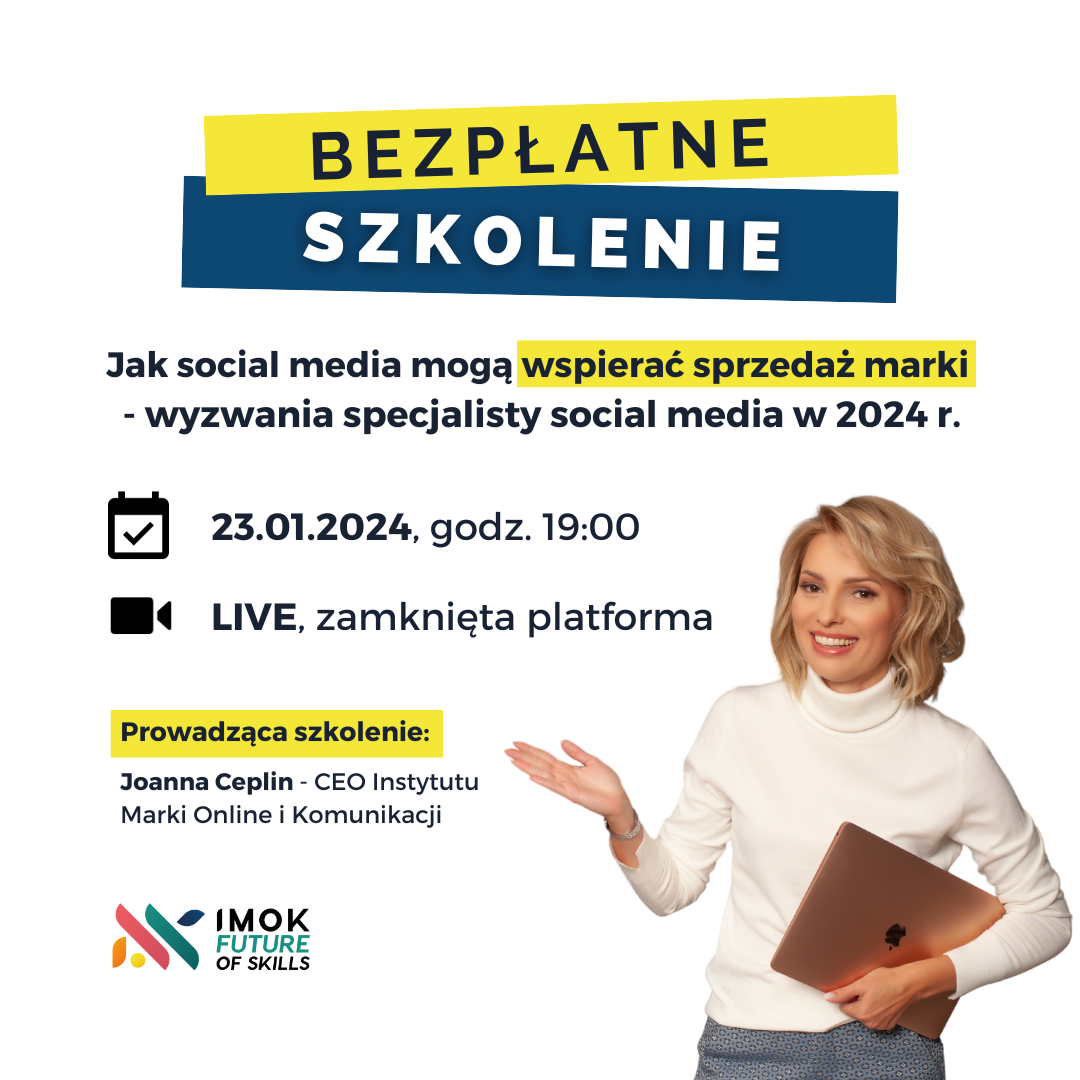 IMOK Future of Skills #13: Jak social media mogą wspierać sprzedaż marki - Instytut Marki Online ...